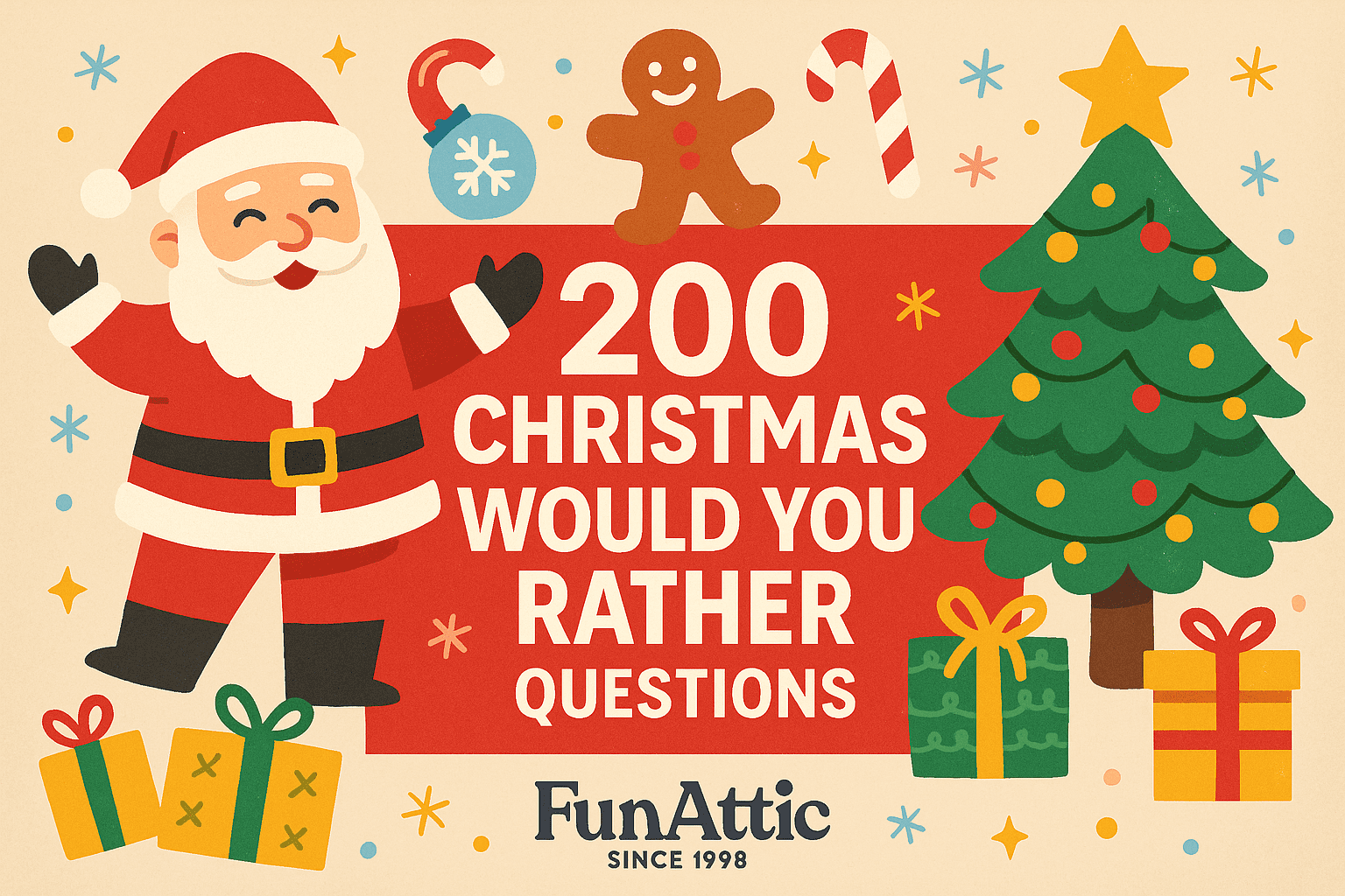 200 Christmas Would You Rather Questions for Festive Fun - FunAttic ...