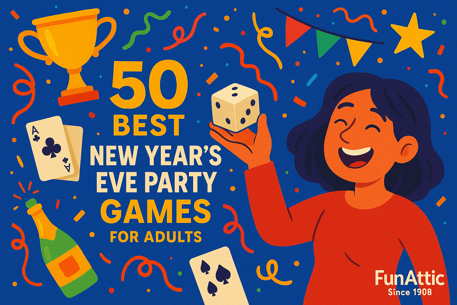 50 New Year’s Eve Party Games for Adults - FunAttic – Spreading Fun ...