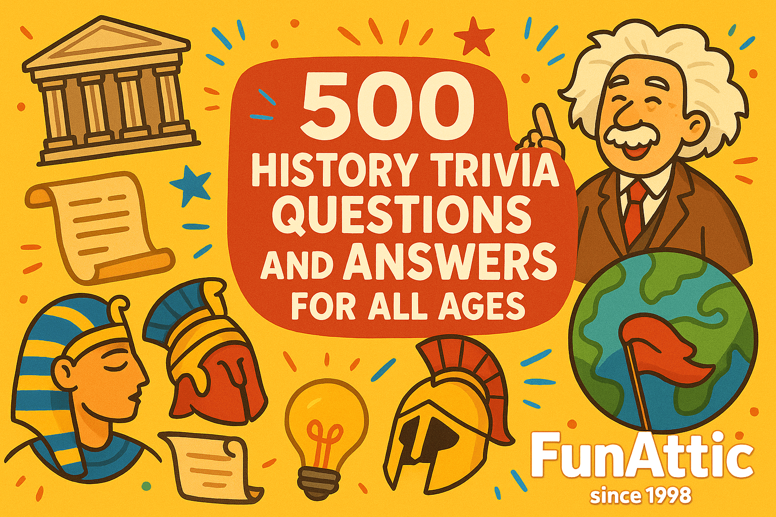 500 History Trivia Questions and Answers for All Ages - FunAttic ...