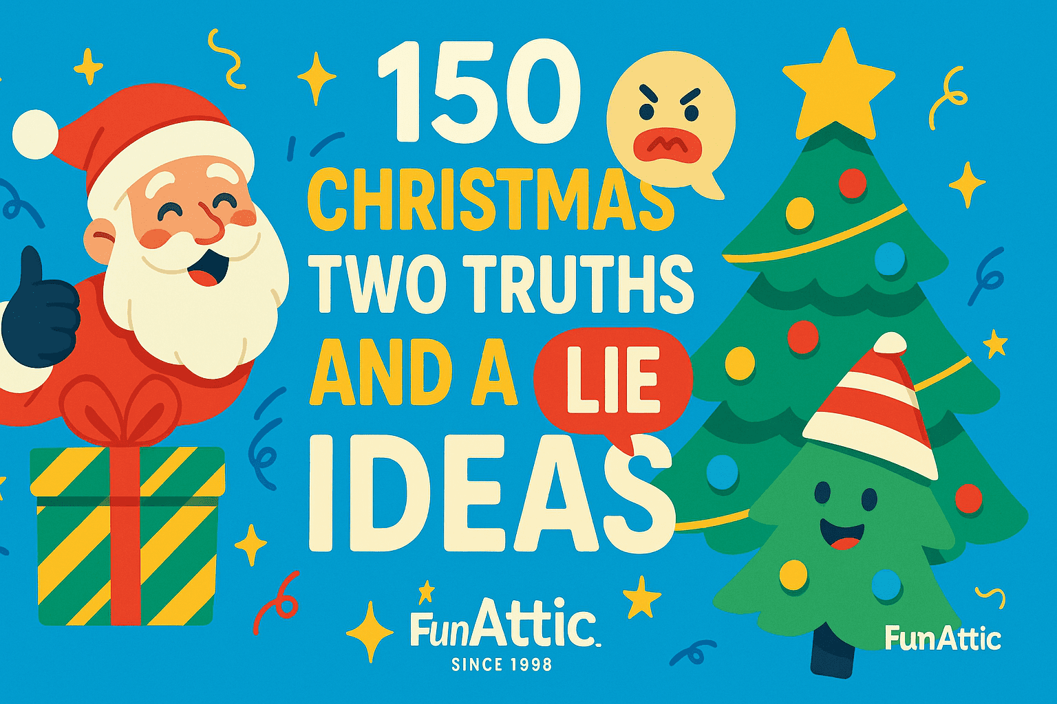 150 Christmas Two Truths and a Lie Ideas with Fun Tips - FunAttic ...